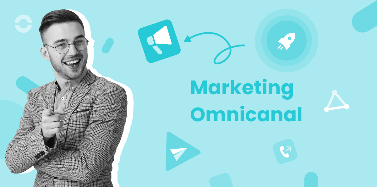 Marketing Omnicanal : Qu'est-ce que l'omnicanalité ? Définition et avantages